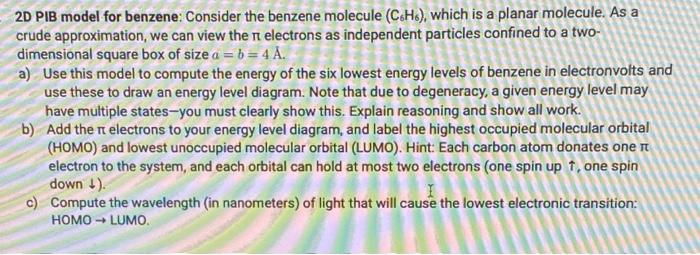 Solved 2D PIB model for benzene: Consider the benzene | Chegg.com