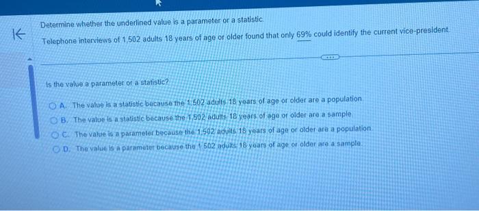 Solved Determine whether the underlined value is a parameter | Chegg.com