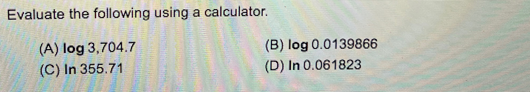 Solved Evaluate the following using a | Chegg.com