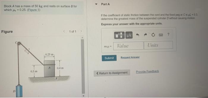 Solved Block A has a mass of 50 kg and rests on surface B | Chegg.com
