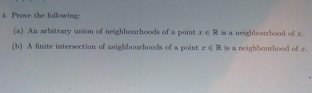 Solved 4. Prove the following: (a) An arbitrary union of | Chegg.com