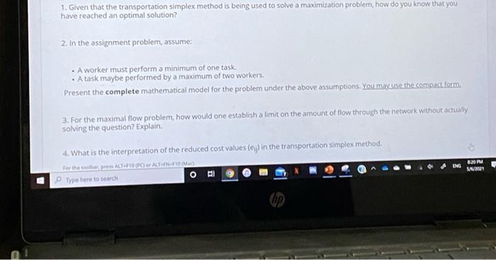 Solved 1. Given that the transportation simplex method is | Chegg.com