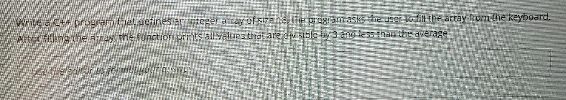Solved Write A C Program That Defines An Integer Array Of