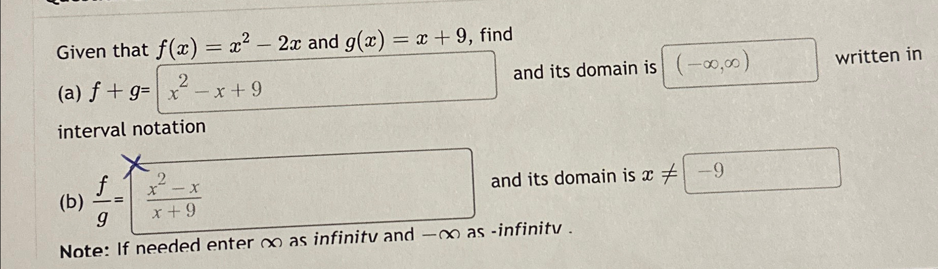 Solved Given that f(x)=x2-2x ﻿and g(x)=x+9, ﻿find(a) f+g=: | Chegg.com