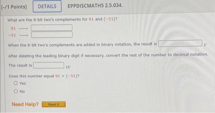 Solved What are the 8-bit two's complements for 91 and (−51) | Chegg.com