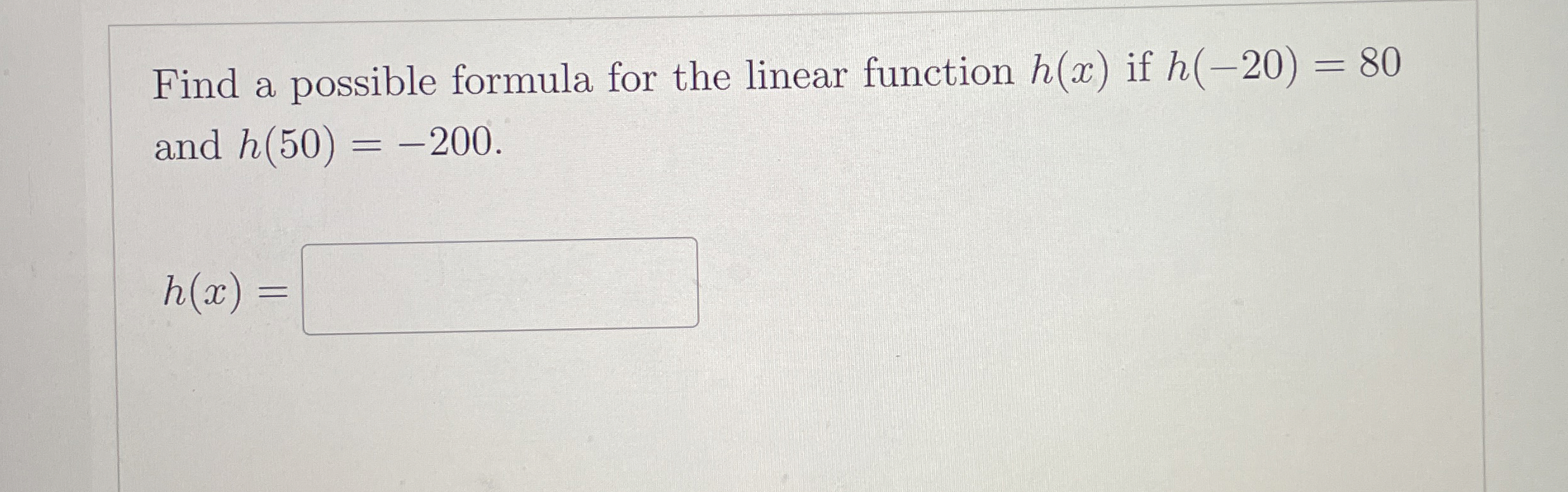 Solved Find a possible formula for the linear function h(x) | Chegg.com