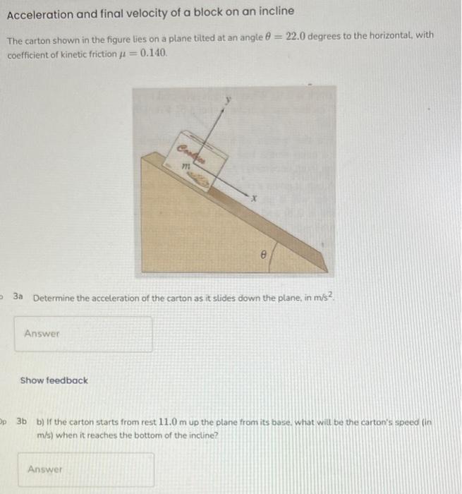 Solved Acceleration and final velocity of a block on an | Chegg.com