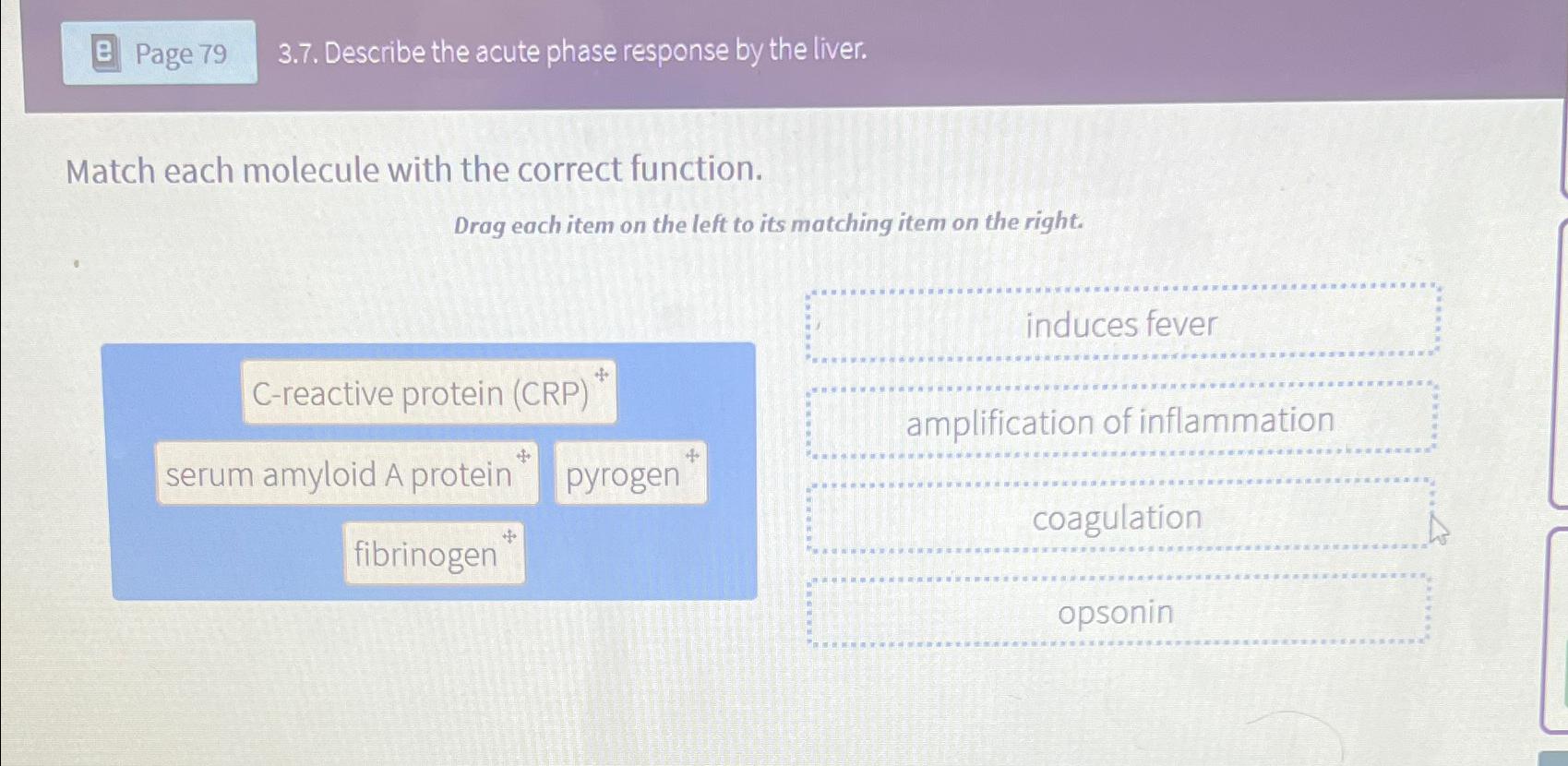 Solved 3.7. ﻿Describe the acute phase response by the | Chegg.com