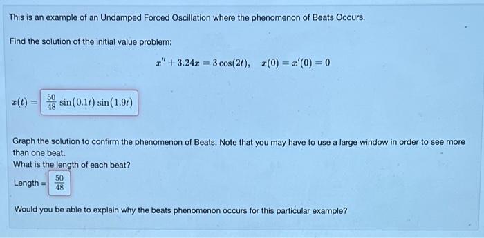 Solved This is an example of an Undamped Forced Oscillation | Chegg.com