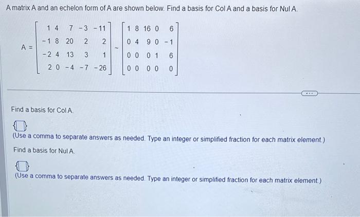 Solved A matrix A and an echelon form of A are shown below. | Chegg.com