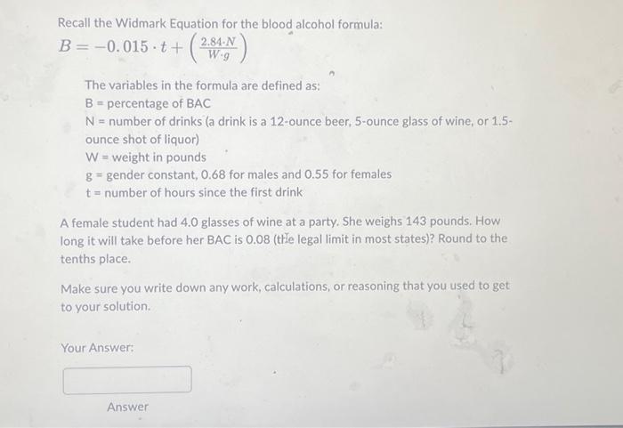 Solved Recall the Widmark Equation for the blood alcohol | Chegg.com