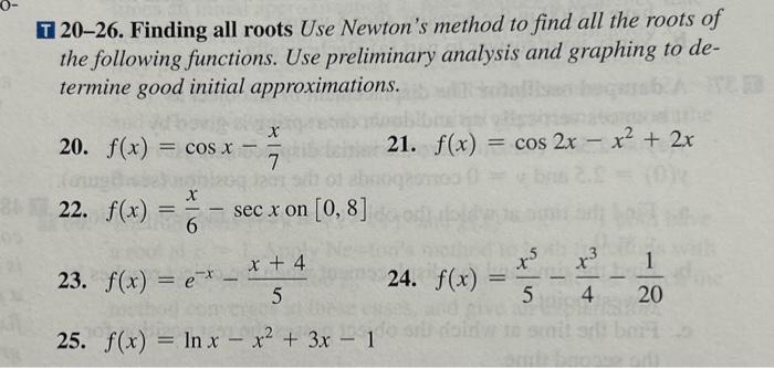 Solved 20-26. Finding all roots Use Newton's method to find | Chegg.com