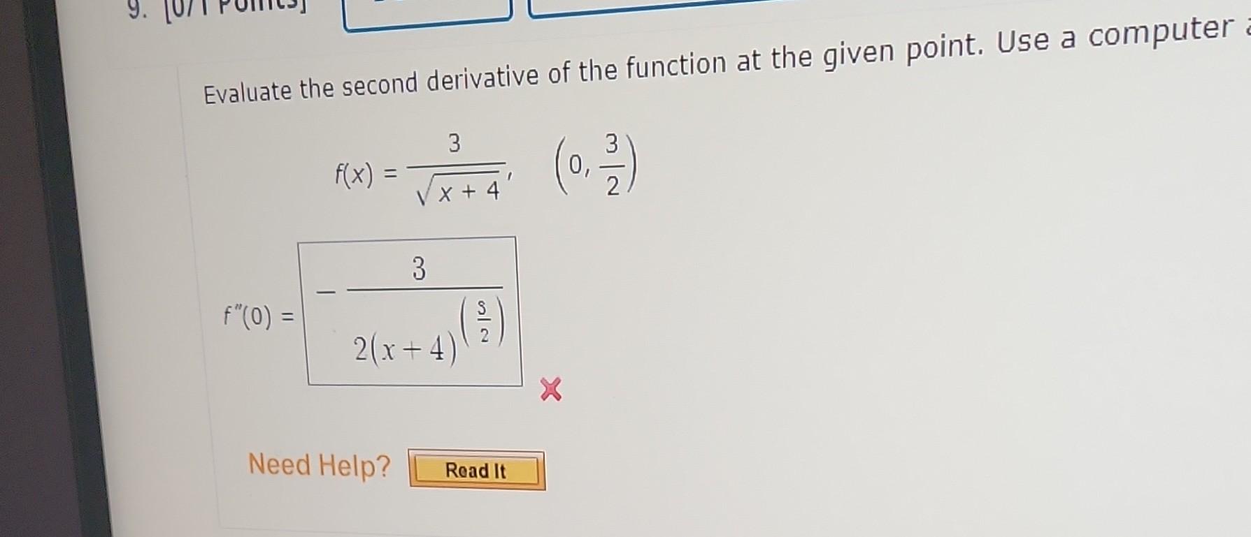 Solved Evaluate the second derivative of the function at the | Chegg.com