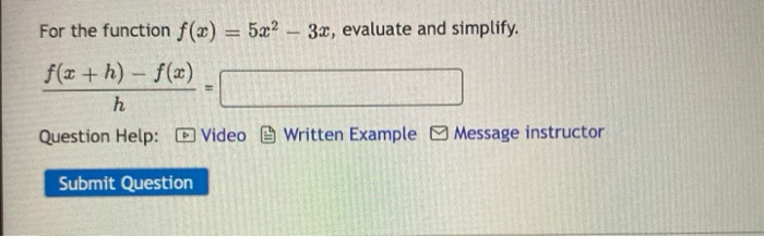 Solved For the function f(x) = 5x2 – 3x, evaluate and | Chegg.com