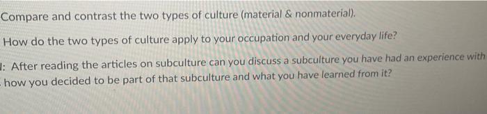 Compare and contrast the two types of culture | Chegg.com