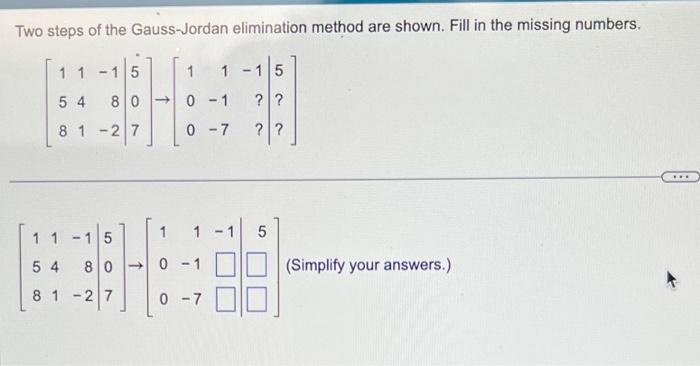 Solved Two steps of the Gauss-Jordan elimination method are | Chegg.com