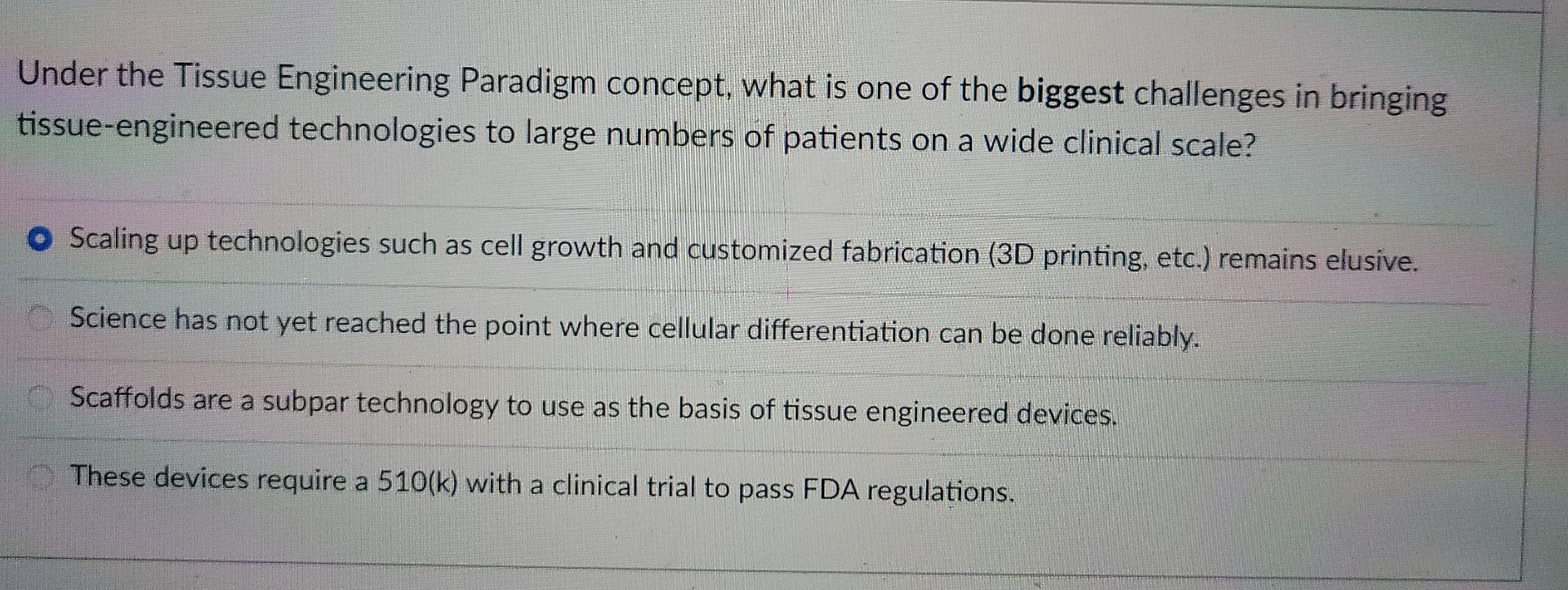 Solved Under the Tissue Engineering Paradigm concept, what | Chegg.com