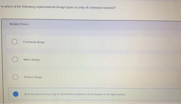 Solved In which of the following organizational design types | Chegg.com