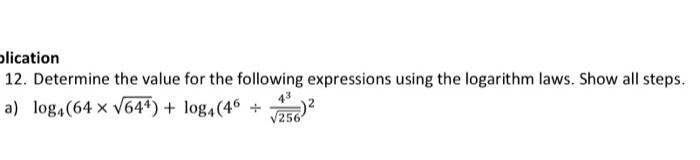 Solved lication 12. Determine the value for the following | Chegg.com