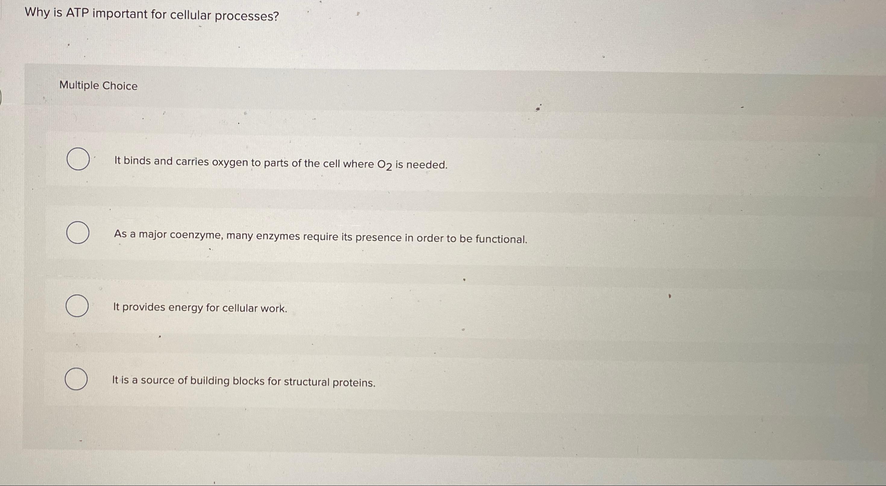 Solved Why is ATP important for cellular processes?Multiple | Chegg.com