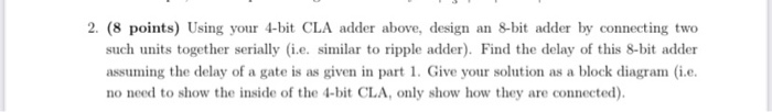 2. (8 points) Using your 4-bit CLA adder above, | Chegg.com