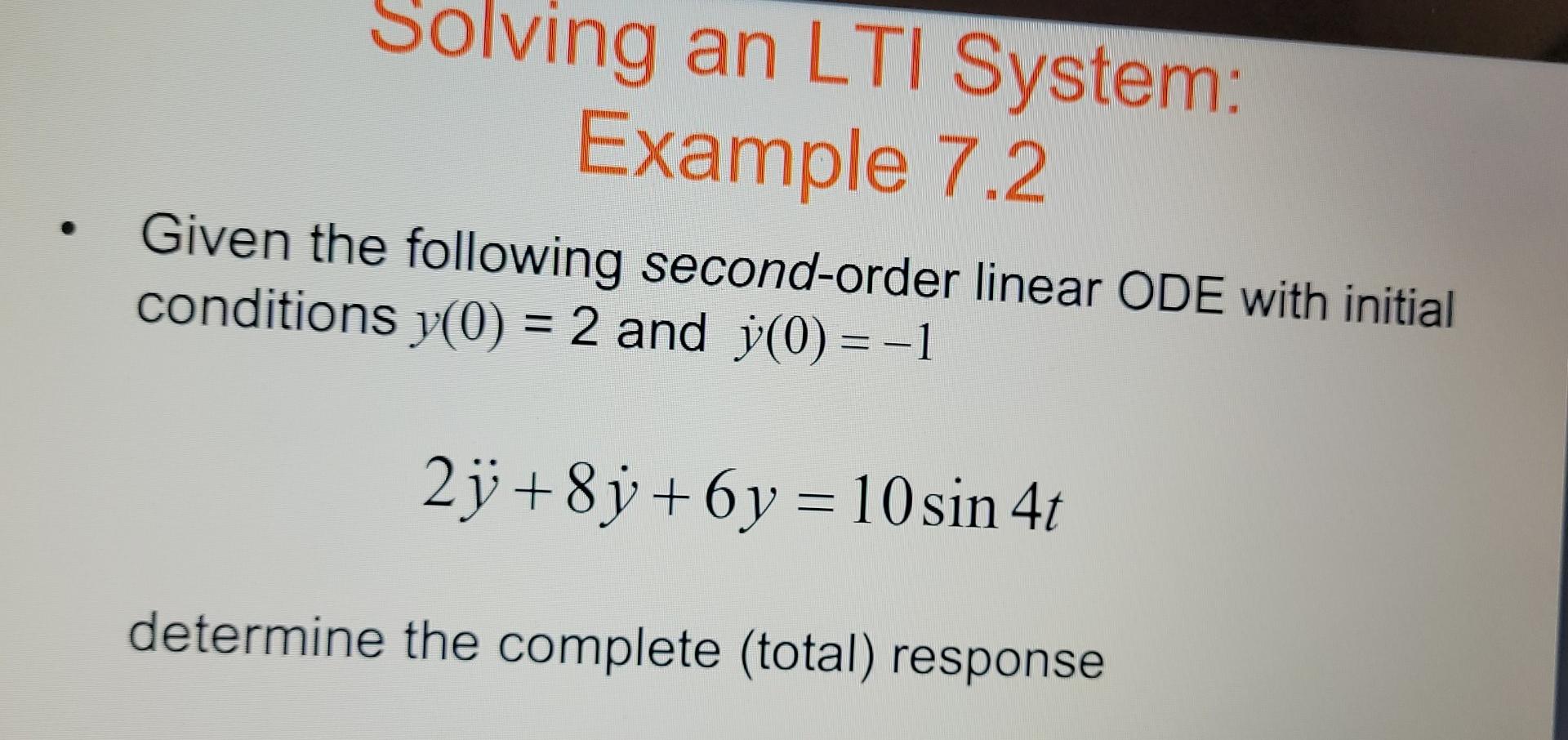 Solved Solving an LTI System: Example 7.2 Given the | Chegg.com