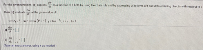 Solved dw For the given functions, (a) express d as a | Chegg.com