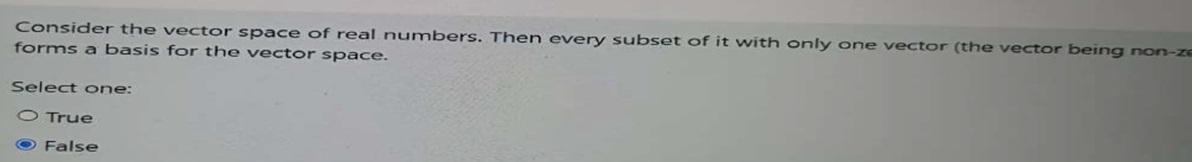 Solved Consider the vector space of real numbers. Then every | Chegg.com