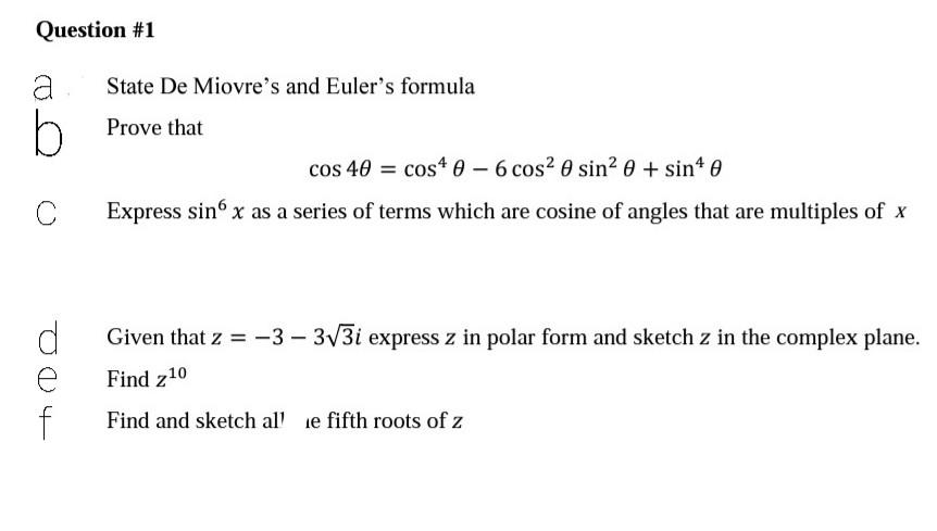Solved cos4θ=cos4θ−6cos2θsin2θ+sin4θ Express sin6x as a | Chegg.com