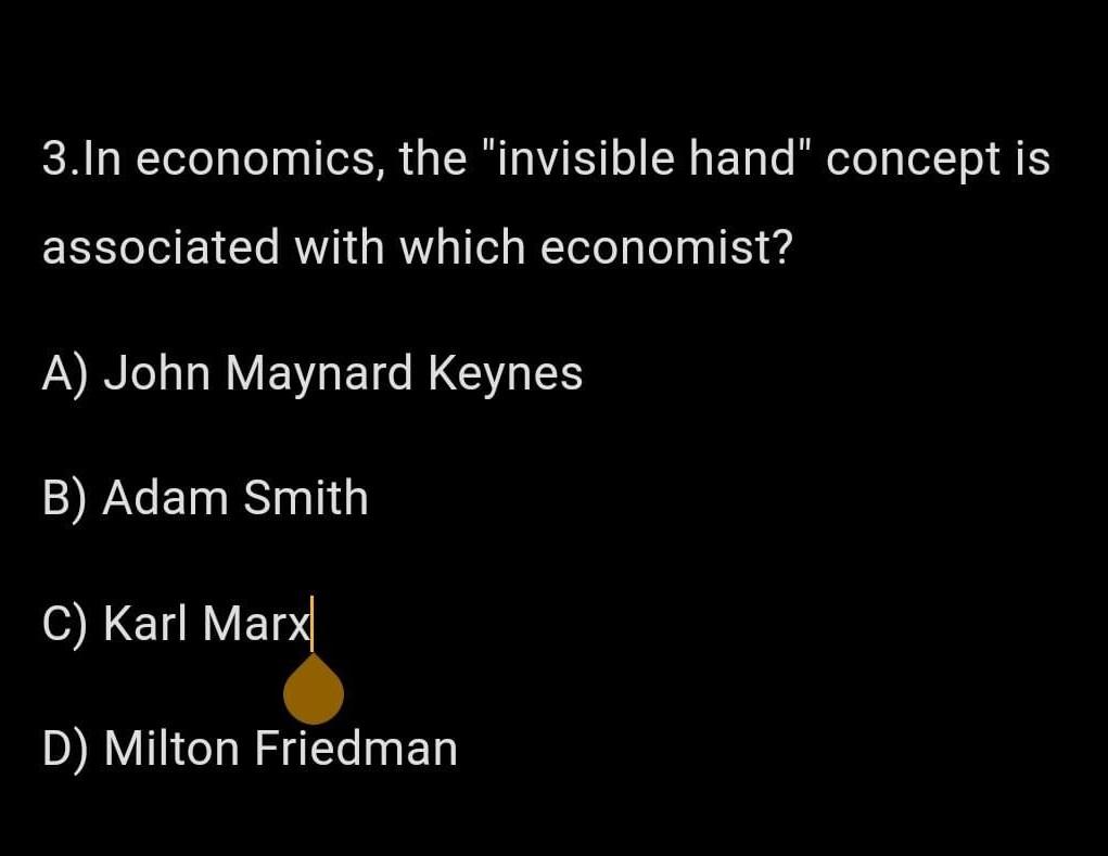 Solved 3.In economics, the "invisible hand" concept is | Chegg.com