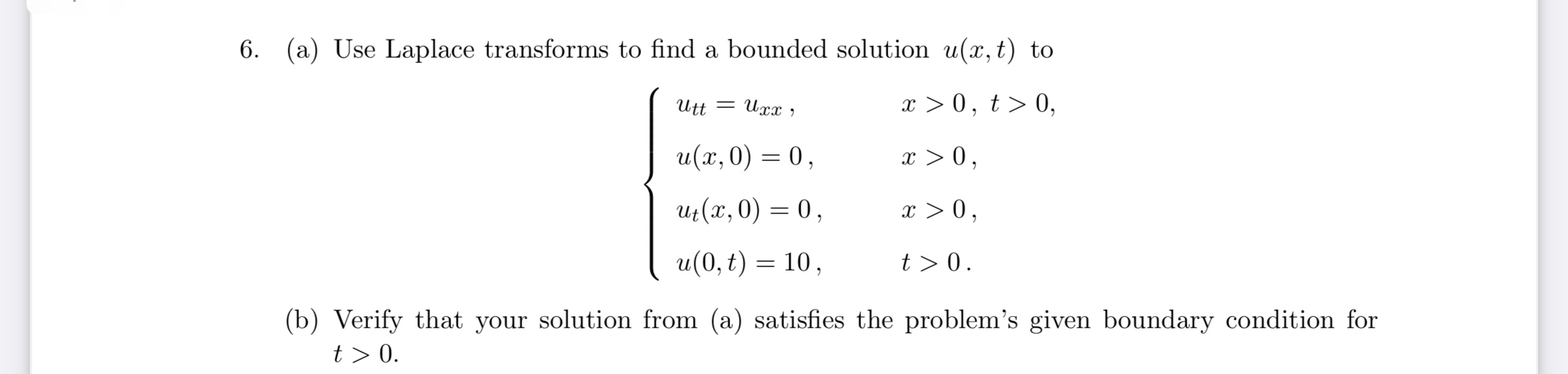 Solved (a) ﻿Use Laplace transforms to find a bounded | Chegg.com