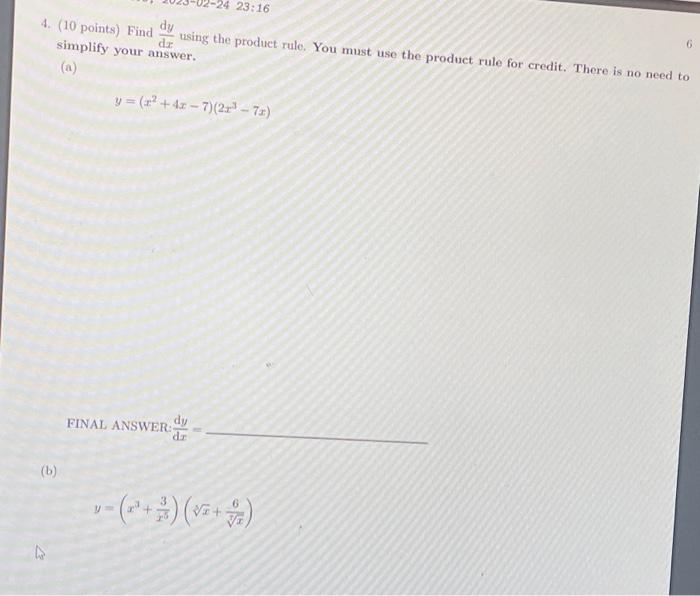Solved 4. ( 10 points) Find dxdy using the product rule. | Chegg.com