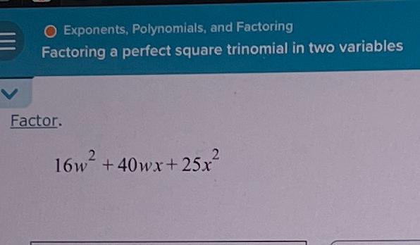 Solved Exponents, Polynomials, and FactoringFactoring a | Chegg.com