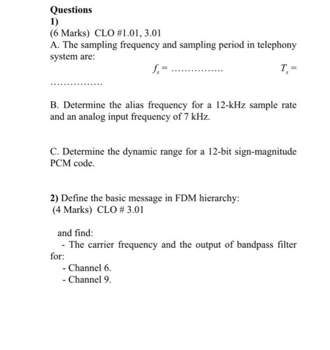 Solved Questions 1) (6 Marks) CLO \#1.01, 3.01 A. The | Chegg.com