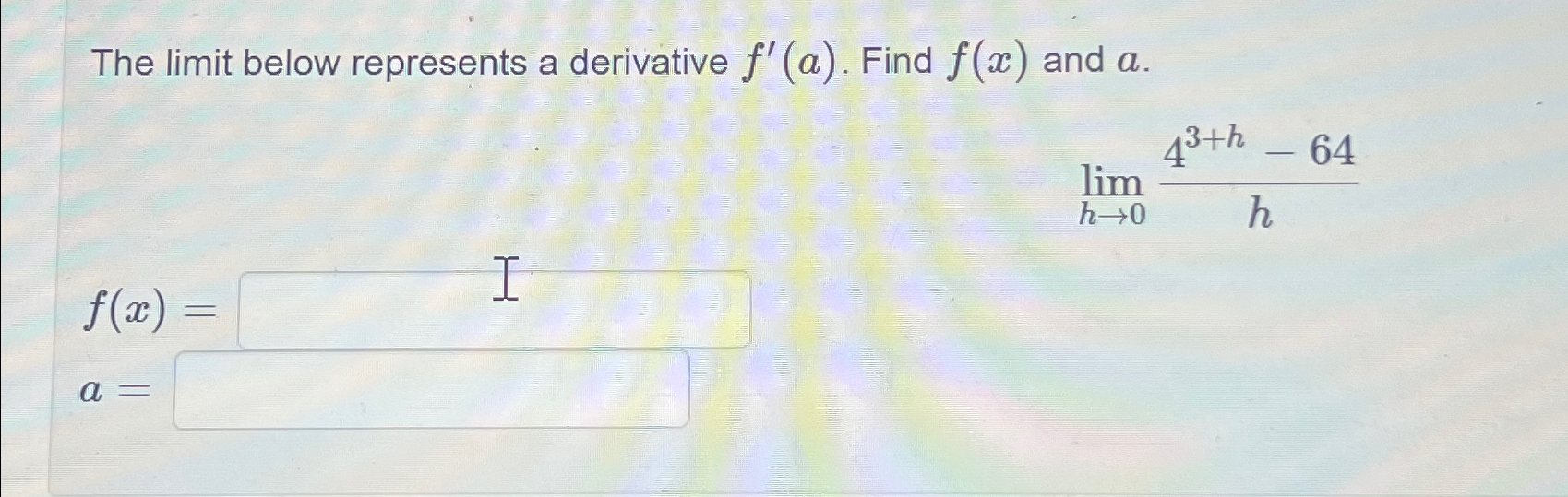 Solved The limit below represents a derivative f'(a). ﻿Find | Chegg.com