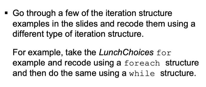 Solved - Go through a few of the iteration structure | Chegg.com