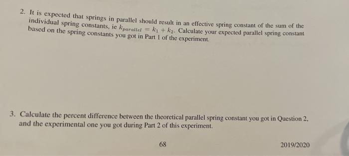 2. It is expected that springs in parallel should | Chegg.com