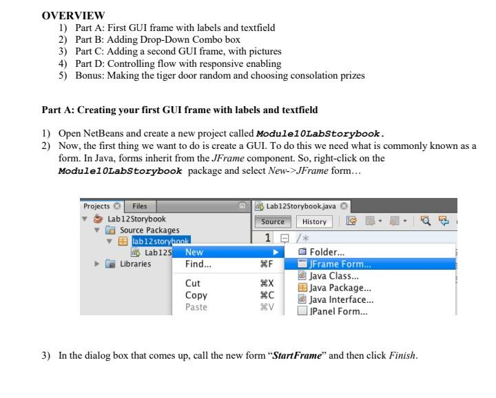 OVERVIEW 1) Part A: First GUI frame with labels and | Chegg.com