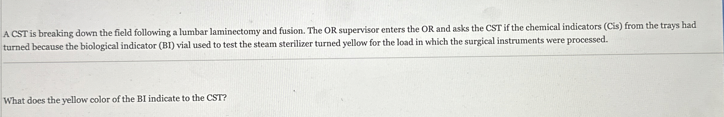 Solved A CST is breaking down the field following a lumbar | Chegg.com