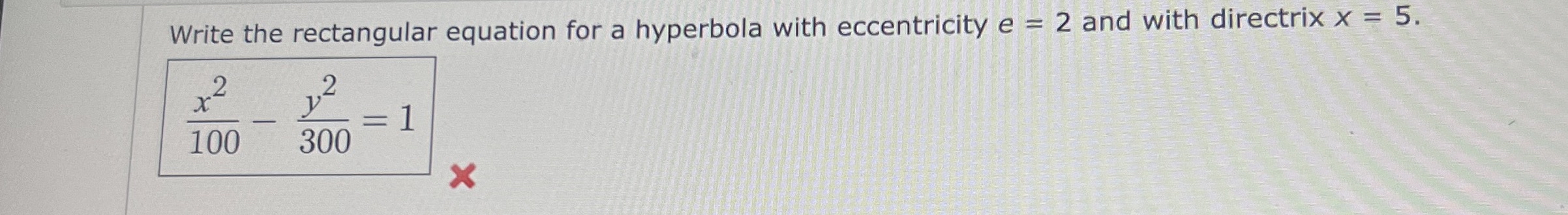 Solved Write the rectangular equation for a hyperbola with | Chegg.com