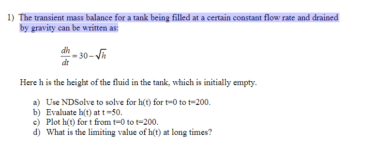 Solved Solve in Mathematica.The transient mass balance for a | Chegg.com