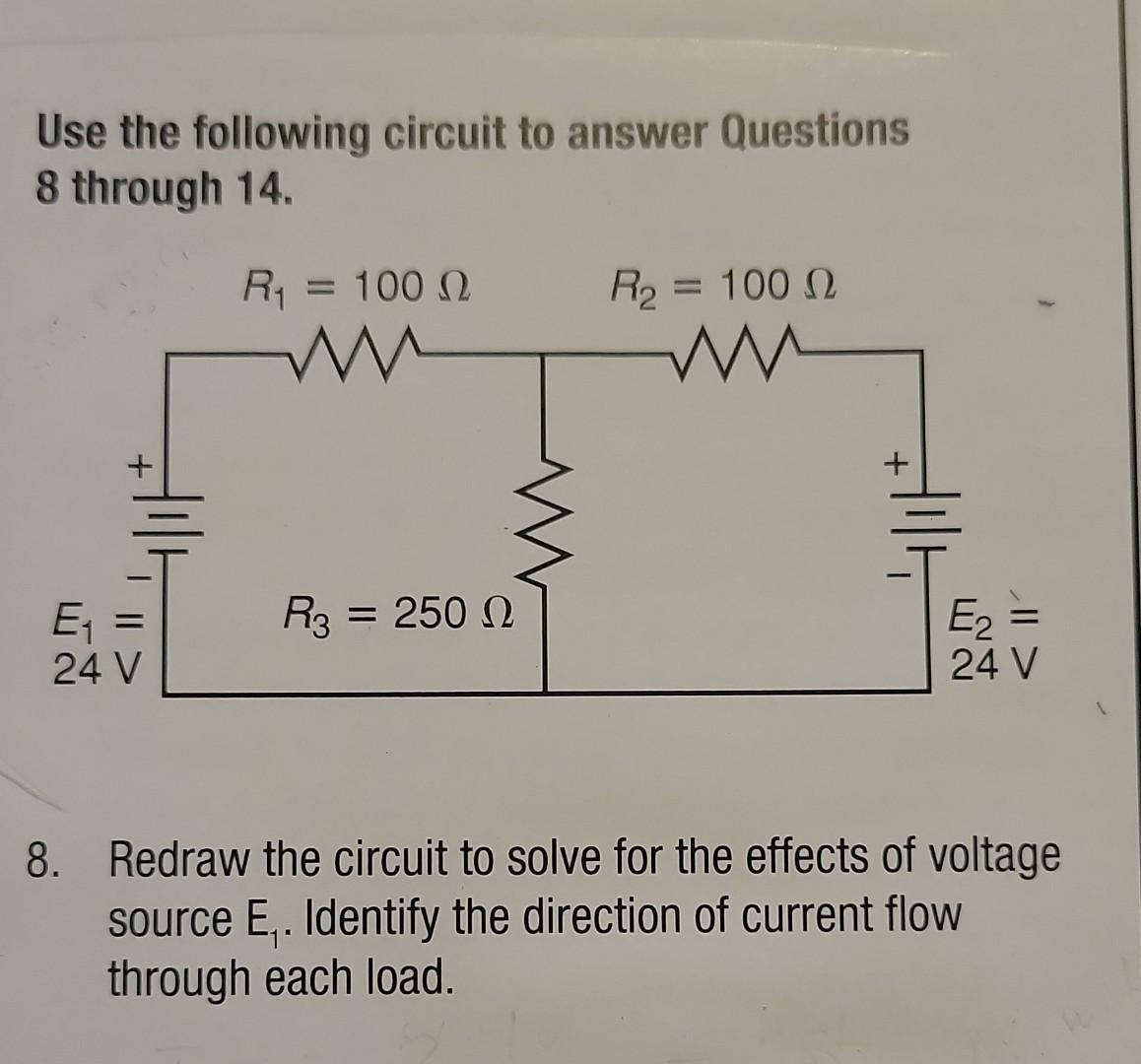 Solved Use the following circuit to answer Questions 8 | Chegg.com