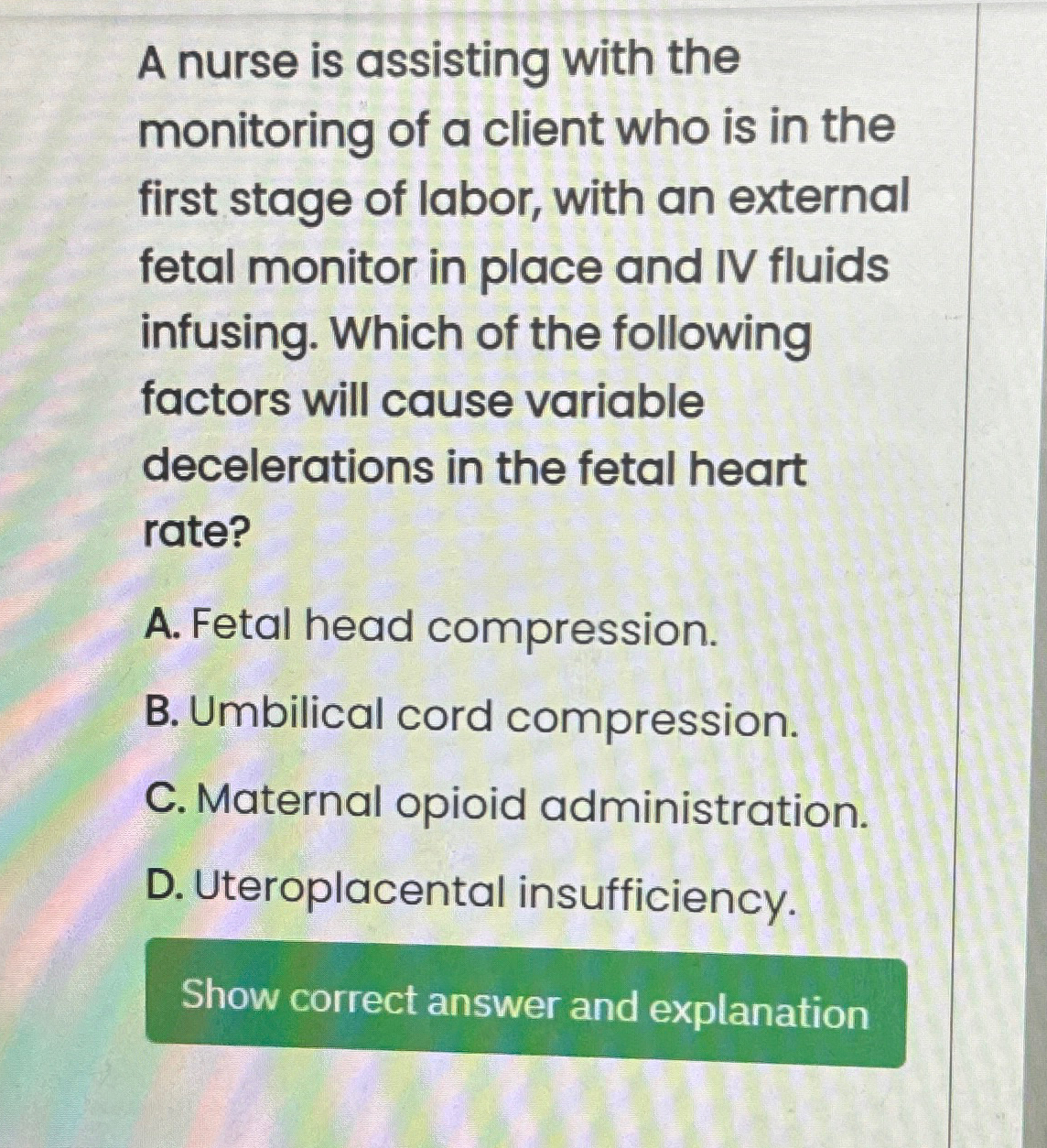 Solved A nurse is assisting with the monitoring of a client | Chegg.com