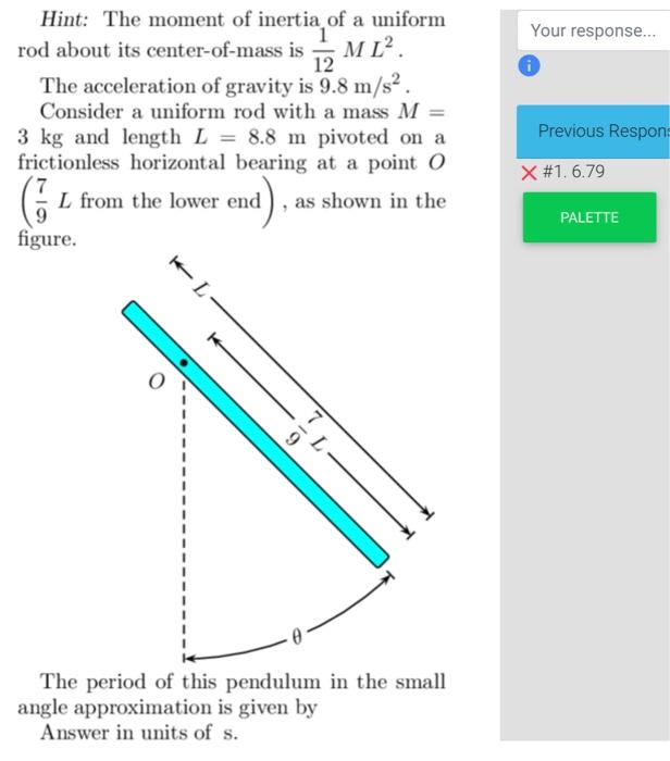 Solved Hint: The moment of inertia of a uniform rod about | Chegg.com