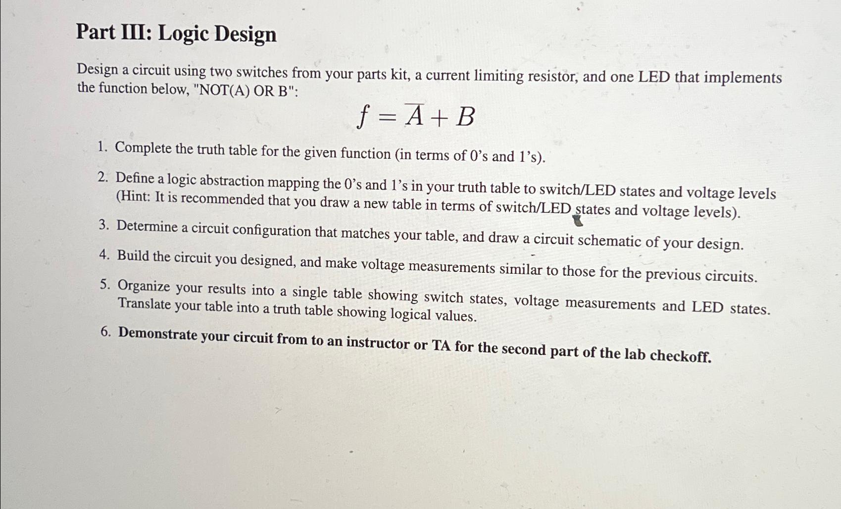Solved Part III: Logic DesignDesign a circuit using two | Chegg.com