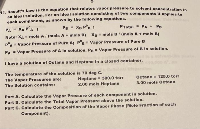 Solved 11. Raoult's Law is the equation that relates vapor | Chegg.com