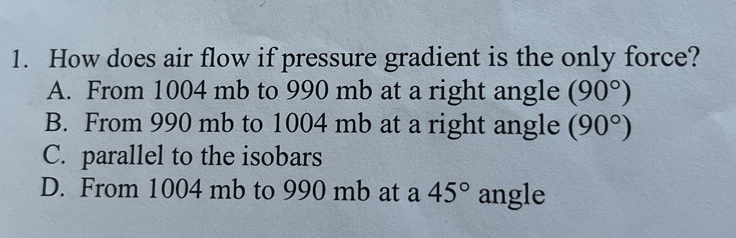 Solved How does air flow if pressure gradient is the only | Chegg.com