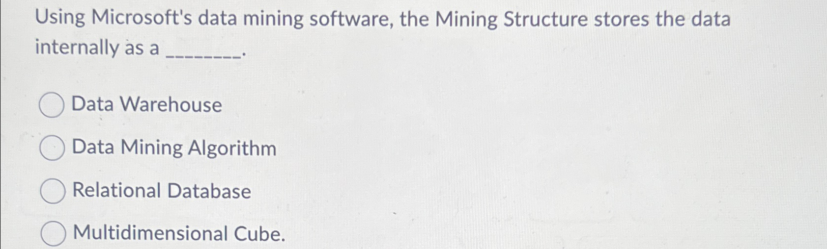 Solved Using Microsoft's data mining software, the Mining | Chegg.com