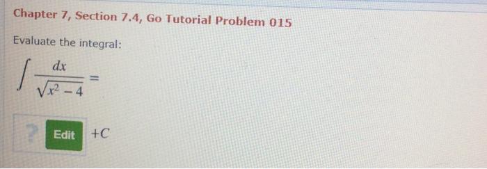 Solved Chapter 7, Section 7.4, Go Tutorial Problem 015 | Chegg.com