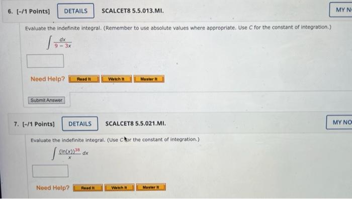 Solved 6. [-/1 Points] DETAILS SCALCET8 5.5.013.MI. Evaluate | Chegg.com